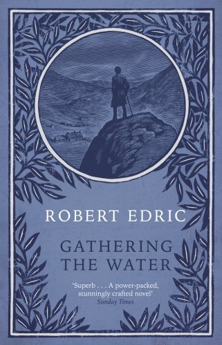 Gathering The Water by Robert Edric (2007-08-01): Robert Edric: Amazon ...