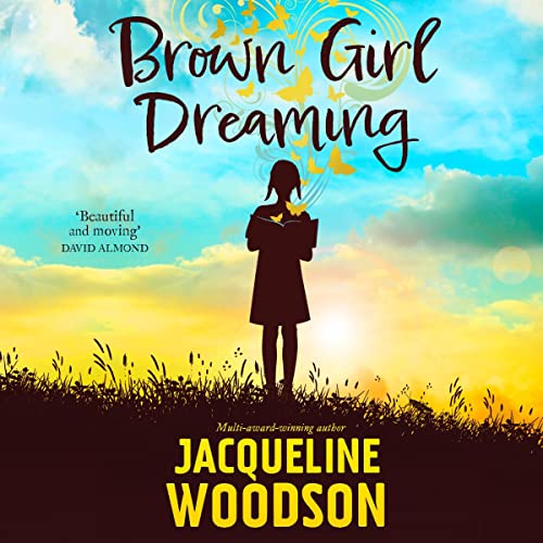 Brown Girl Dreaming (Audio Download): Jacqueline Woodson, Jacqueline Woodson, Orion Children's ...