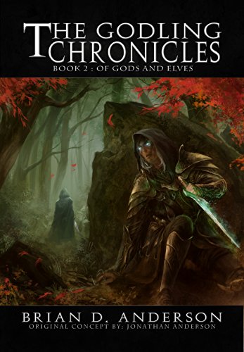 Amazon.com: The Godling Chronicles : Of Gods and Elves (Book Two) eBook ...