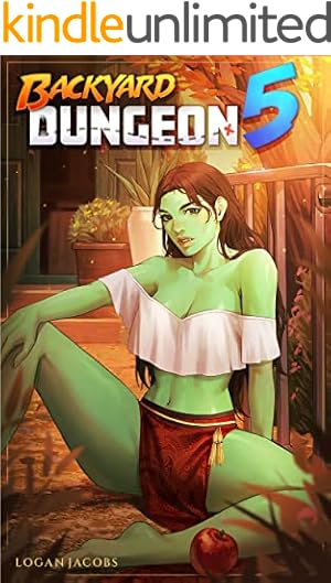 Amazon.com: Backyard Dungeon 9: A Reverse Portal Fantasy eBook : Jacobs, Logan: Books