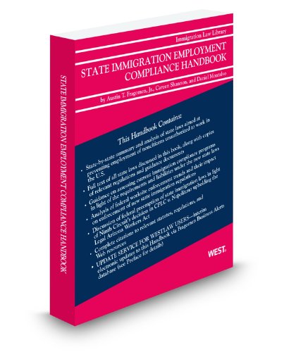 State Immigration Employment Compliance Handbook, 2012 ed.: Austin ...