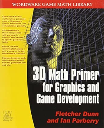 3D Math Primer For Graphics and Game Development (Wordware Game Math ...