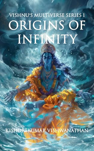 Vishnu's Multiverse: Origins Of Infinity eBook : Vishwanathan ...