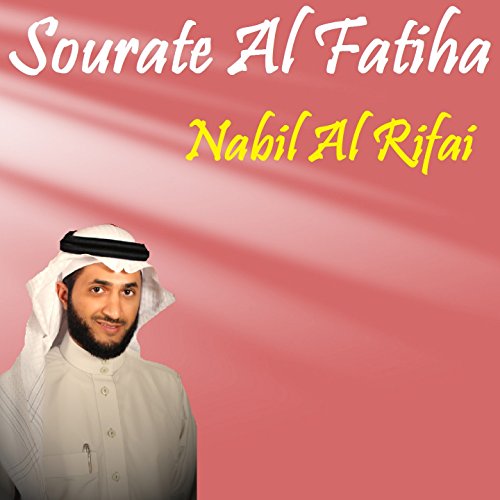Sourate Al Fatiha (Quran) by Nabil Al Rifai on Amazon Music - Amazon.co.uk