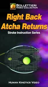 Amazon.com: Bollettieri's Stroke Instruction Series: Right Back Atcha Returns : Nick Bollettieri ...