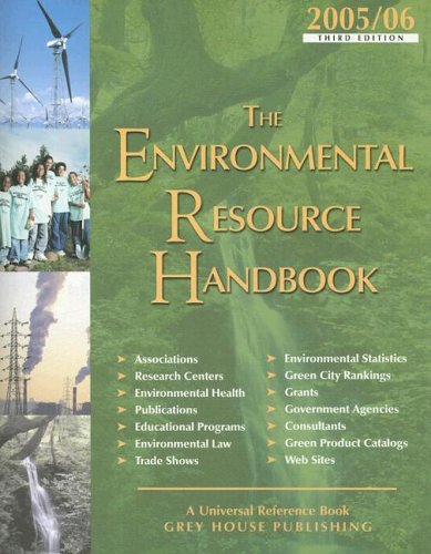 Environmental Resource Handbook 2005-2006 (ENVIRONMENT RESOURCES ...