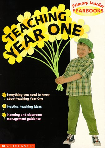 Teaching Year 1 (Primary Teacher Yearbooks S.) : Amazon.co.uk: Books