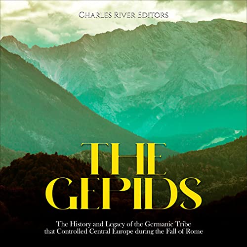 Amazon.com: The Gepids: The History and Legacy of the Germanic Tribe ...