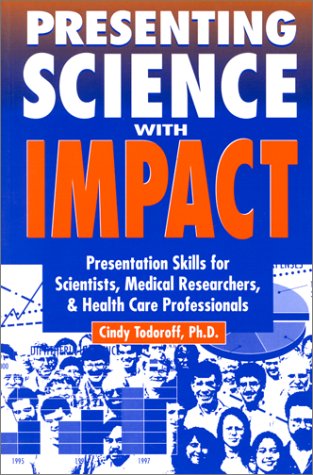 Amazon.com: Presenting Science With Impact: 9781895579871: Todoroff ...