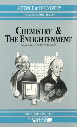 Chemistry and the Enlightenment (Audio Classics: Science & Discovery ...