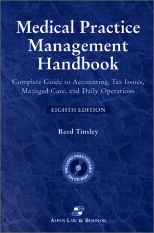 Medical Practice Management Handbook: Complete Guide to Accounting, Tax ...