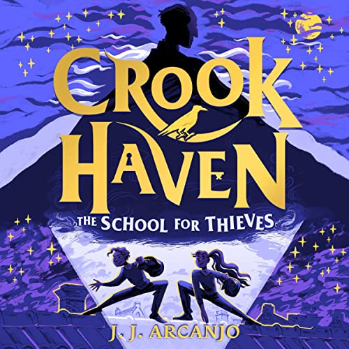 Crookhaven: The School for Thieves: Crookhaven, Book 1 (Audio Download ...