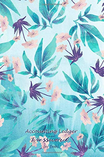 Accounting Ledger And Password Log Books: A Premium Log To Protect ...