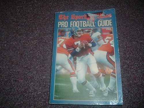 The Sporting News Pro Football Guide 1988: The Sporting News ...