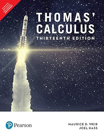Thomas' Calculus (13th Edition): THOMAS: 9789332582040: Amazon.com: Books