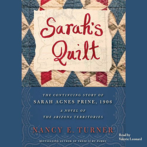 Amazon.com: Sarah's Quilt: A Novel of Sarah Agnes Prine and the Arizona ...