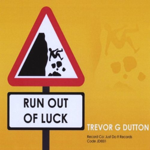 Run Out Of Luck von Trevor G Dutton bei Amazon Music - Amazon.de