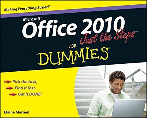 Office 2010 Just the Steps For Dummies by Elaine Marmel (2010-06-01 ...
