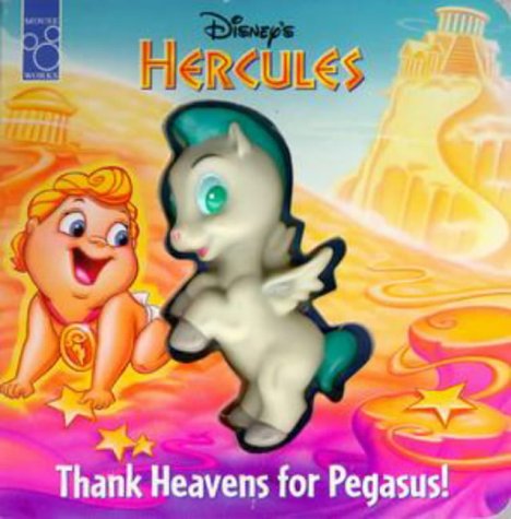 Disney's Hercules: Thank Heavens for Pegasus!: Mouse Works ...