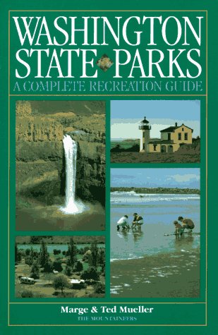 Washington State Parks: A Complete Recreation Guide: Marge Mueller ...