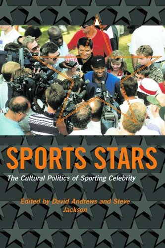 Sport Stars: The Cultural Politics of Sporting Celebrity - Kindle ...