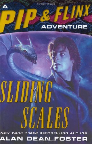 Sliding Scales: A Pip & Flinx Adventure: Foster, Alan Dean ...
