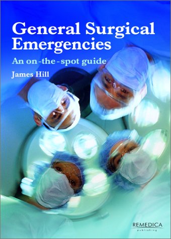 General Surgical Emergencies: An On-The-Spot Guide: 9781901346275 ...