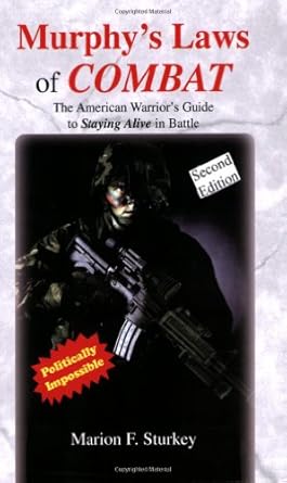 Murphy's Laws of Combat: Marion F. Sturkey, Marion F. Sturkey ...