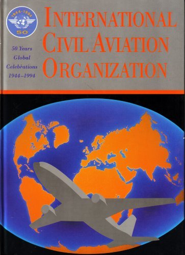 International Civil Aviation Organization (50 Years Global Celebrations ...