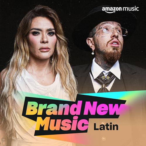 Reproducir la Playlist Brand New Music Latin en Amazon Music Unlimited