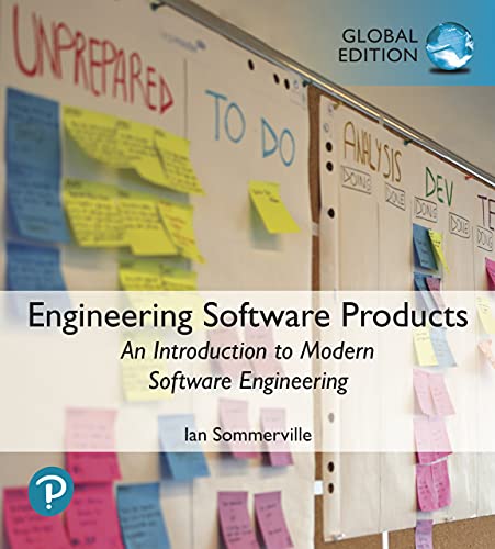 Engineering Software Products: An Introduction to Modern Software ...