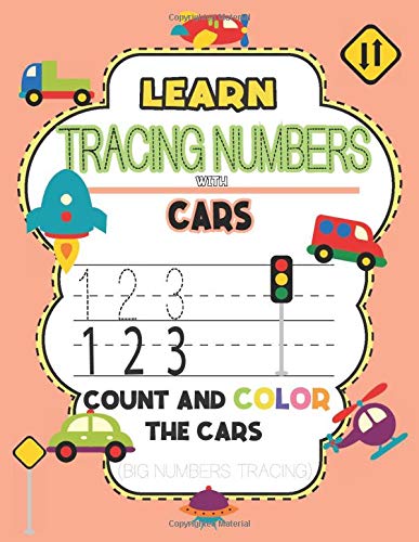 Buy LEARN & TRACING NUMBERS WITH CARS COUNT AND COLOR THE CARS (BIG ...
