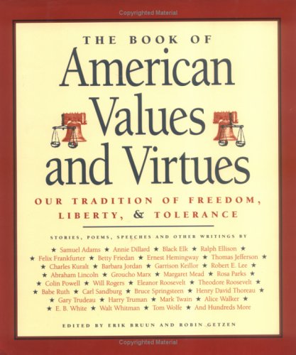The Book of American Values and Virtues: Bruun, Erik, Getzen, Robin ...