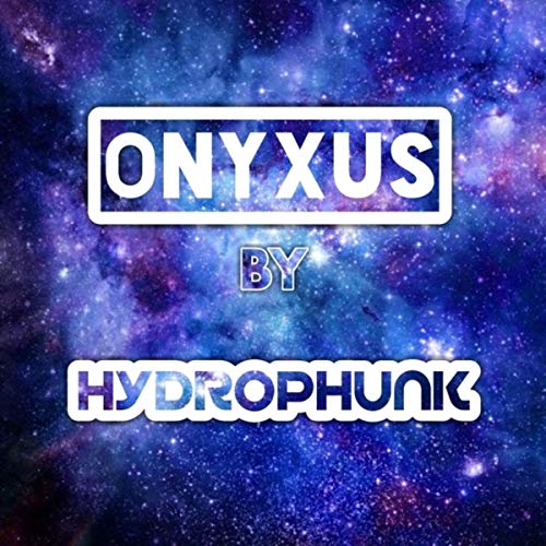 Onyxus by hydrophunk on Amazon Music - Amazon.com