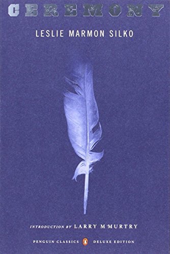 Ceremony: (Penguin Classics Deluxe Edition) by Leslie Marmon Silko(2013 ...