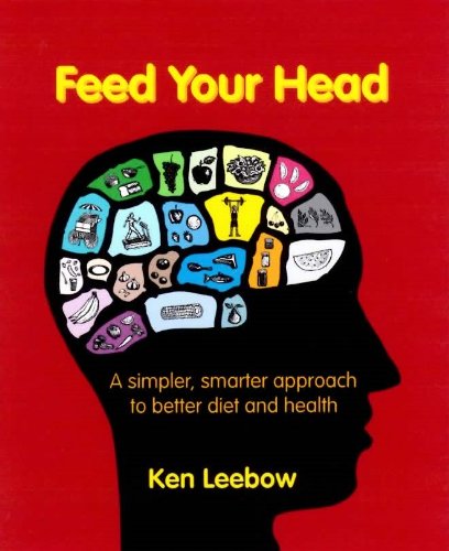 Feed Your Head: Ken Leebow, Paul Joffe, Jonny Hawkins: 9780615318080 ...