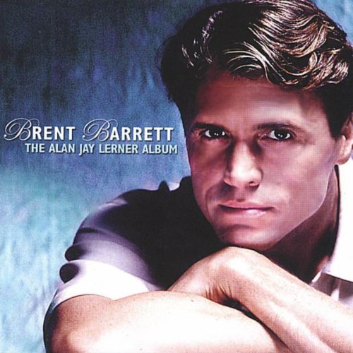 Amazon.com: The Alan Jay Lerner Album : Brent Barrett: Digital Music