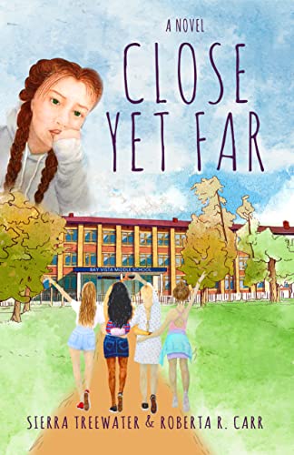Amazon.com: Close Yet Far eBook : Carr, Roberta R., Treewater, Sierra ...
