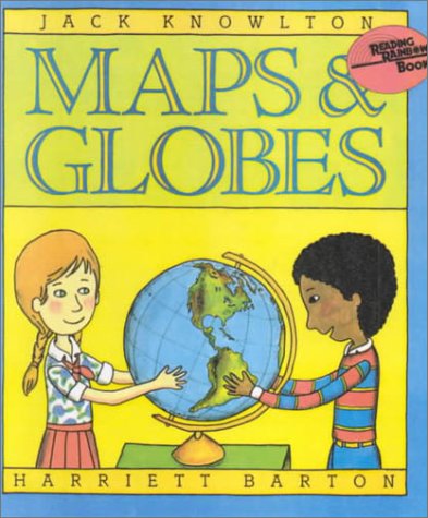 Maps & Globes: Jack Knowlton, Harriett Barton: 9780808567820: Amazon ...