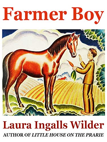 Amazon.com: Farmer Boy eBook : Wilder, Laura Ingalls: Kindle Store