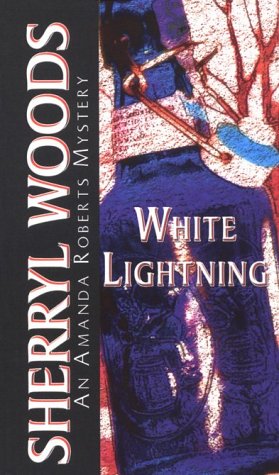 White Lightning: Woods, Sherryl: 9780735103030: Amazon.com: Books