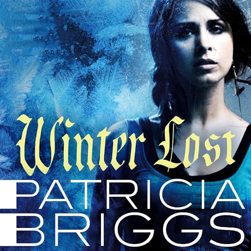 Winter Lost: Mercy Thompson, Book 14 (Audio Download): Patricia Briggs ...