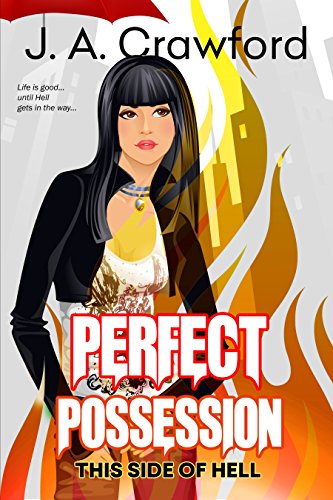 Perfect Possession (This Side of Hell Book 1) - Kindle edition by ...