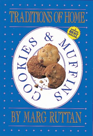 Traditions of Home - Cookies & Muffins: Marg Ruttan, Amanda Maslany ...