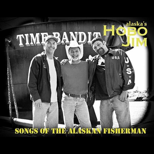 Amazon.com: Songs of the Alaskan Fisherman : Hobo Jim: Digital Music