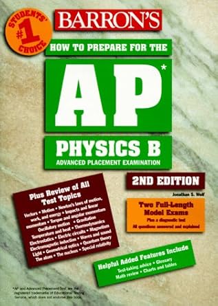 How to Prepare for the Advanced Placement Exam Physics B (Barron's How ...