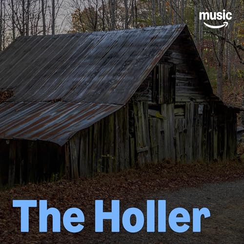 The Holler Playlist on Amazon Music Unlimited