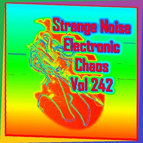 Strange Noise Electronic Chaos Vol 242 (Strange Trees) by Skillex, Not ...