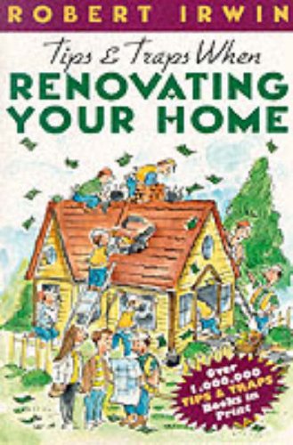 Tips and Traps When Renovating Your Home : Buy Online at Best Price in ...