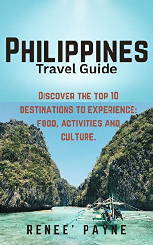 Amazon.com: Philippines Travel Guide: Discover the Top 10 Destination ...